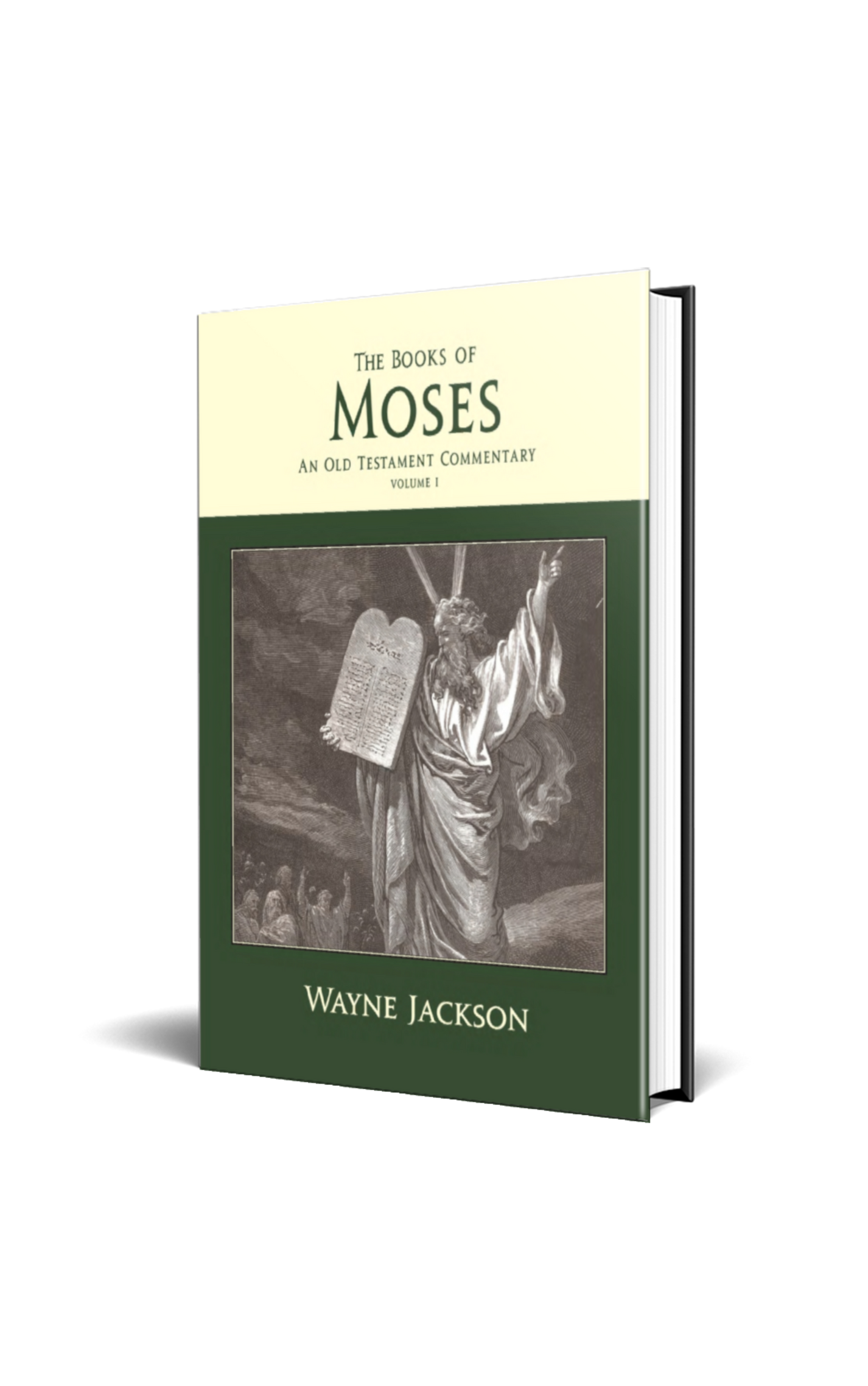 The Books of Moses - An Old Testament Commentary - Volume I – Fortify ...